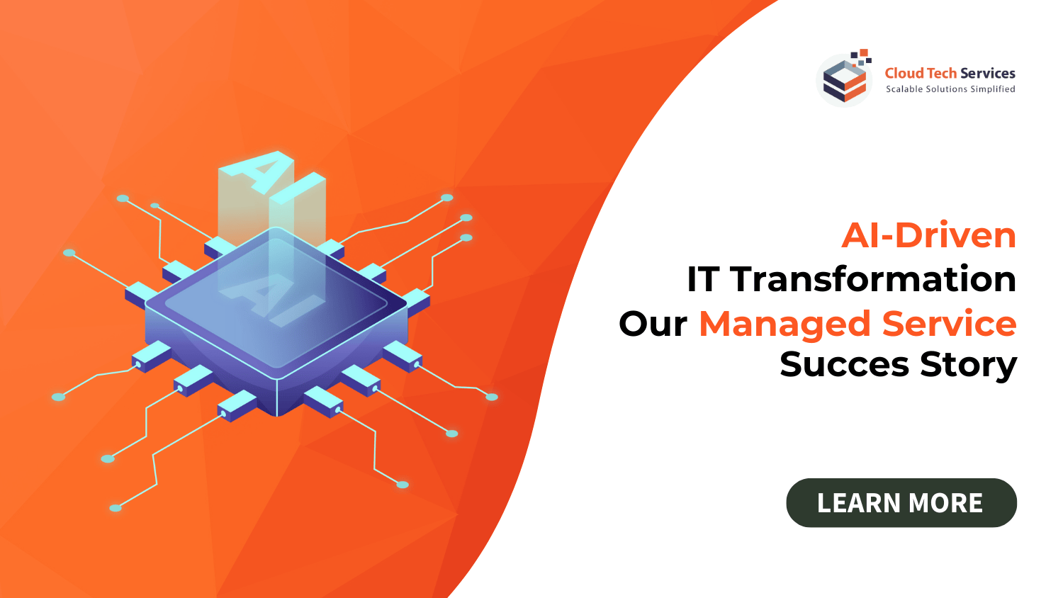AI-Driven IT Transformation: Our Managed Service Success Story